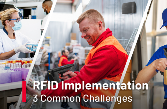 Navigating RFID Implementation: How to Overcome Three Common Challenges ...